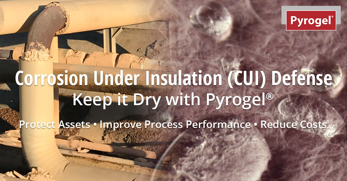 Corrosion Under Insulation (CUI) Mitigation | Aspen Aerogels
